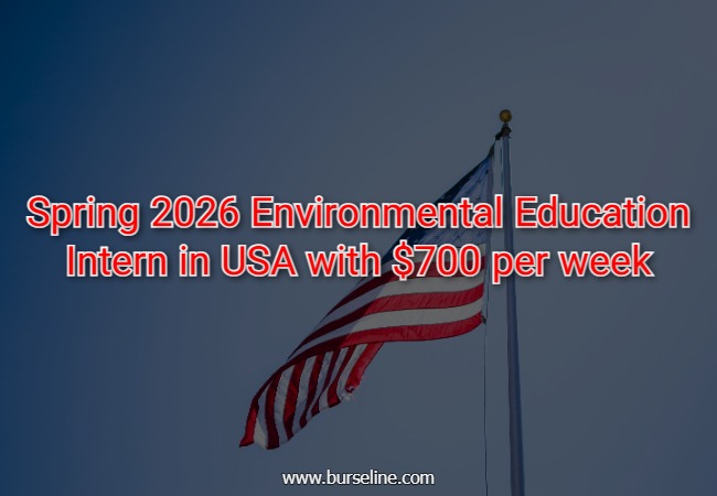 Spring 2026 Environmental Education Intern in USA with $700 per week ...