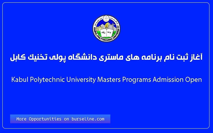 Kabul Polytechnic University Master’s Programs Admission Open